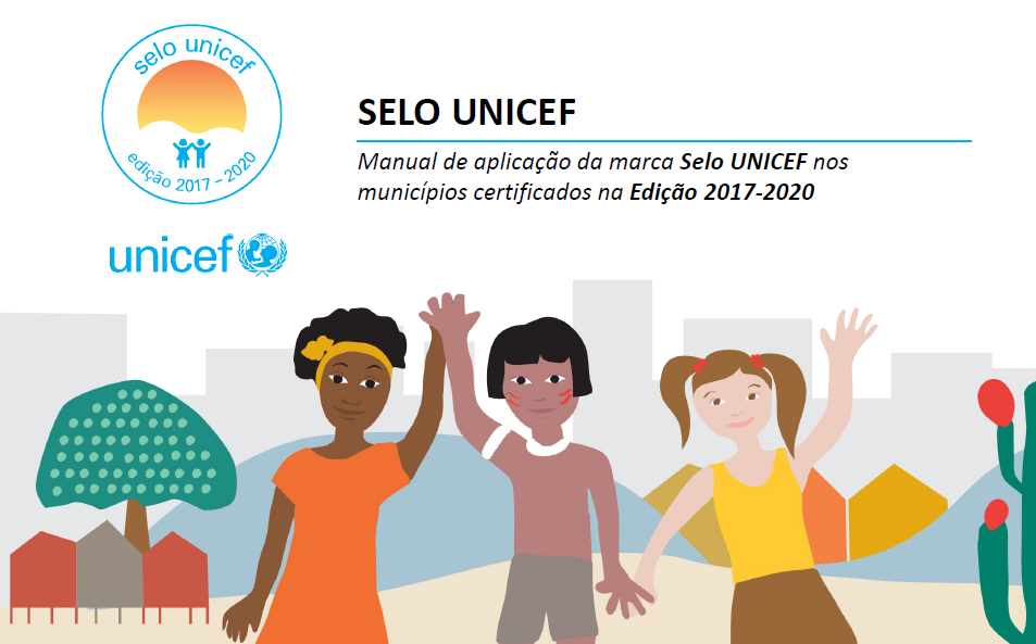 Municípios certificados já podem utilizar a marca do Selo UNICEF | Selo ...